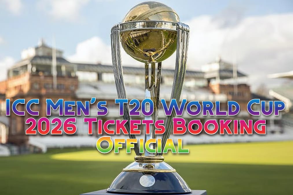 T20 World Cup 2026 Tickets Booking India: Complete Guide to Secure Your ...